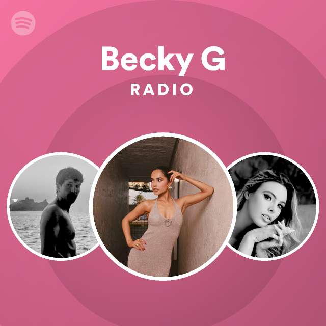 Becky G | Spotify