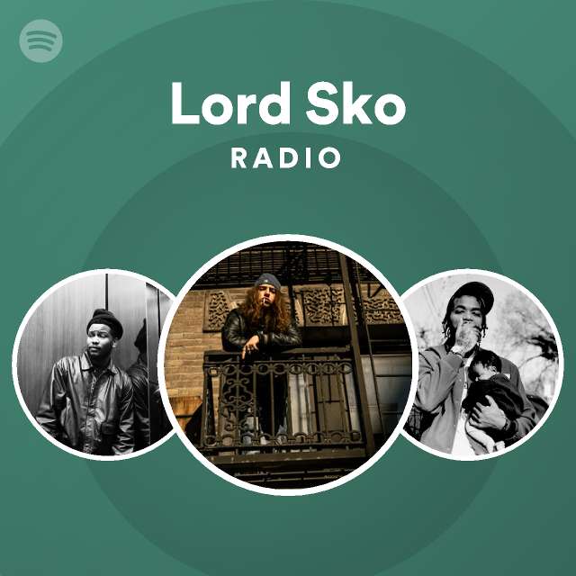 Lord Sko Radio - playlist by Spotify | Spotify