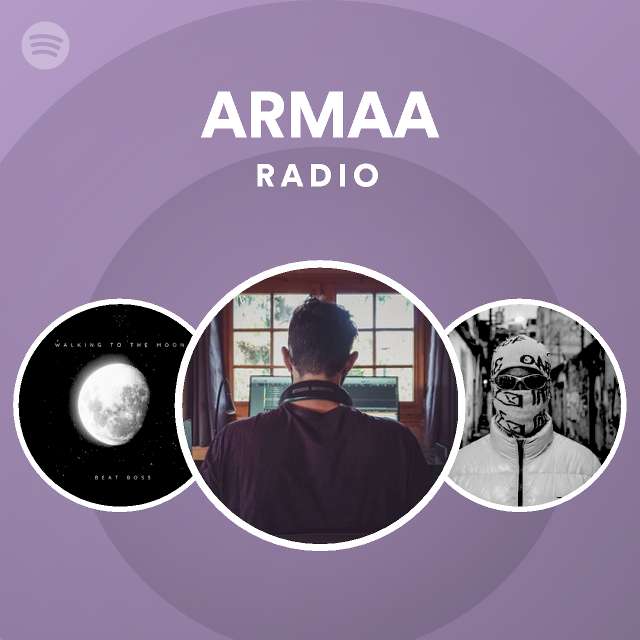 ARMAA Radio - playlist by Spotify | Spotify