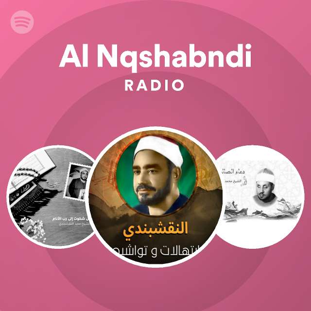 Al Nqshabndi | Spotify
