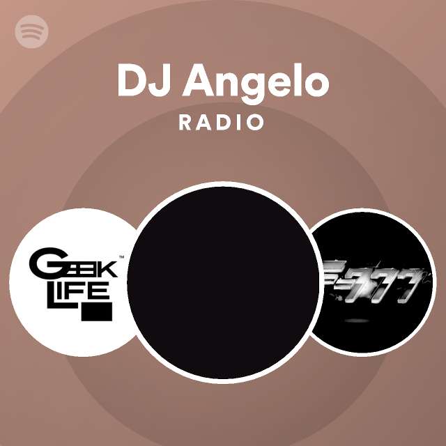 DJ Angelo | Spotify