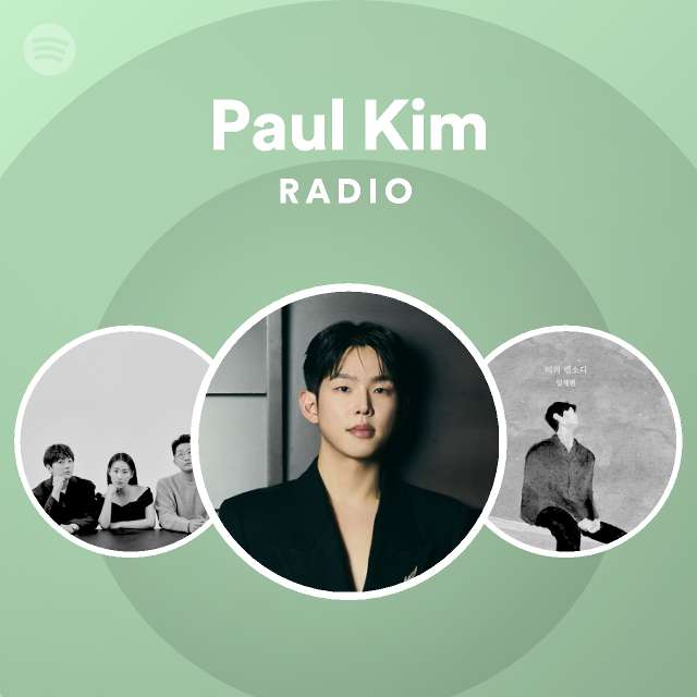 Paul Kim Radio - playlist by Spotify | Spotify