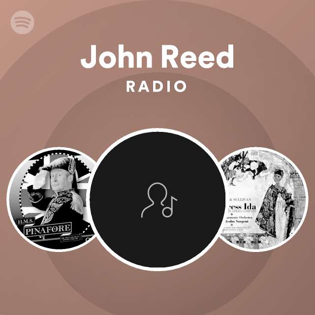 John Reed Radio - playlist by Spotify | Spotify