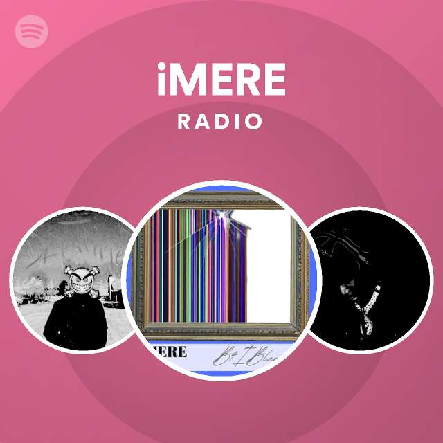 iMERE Radio - playlist by Spotify | Spotify