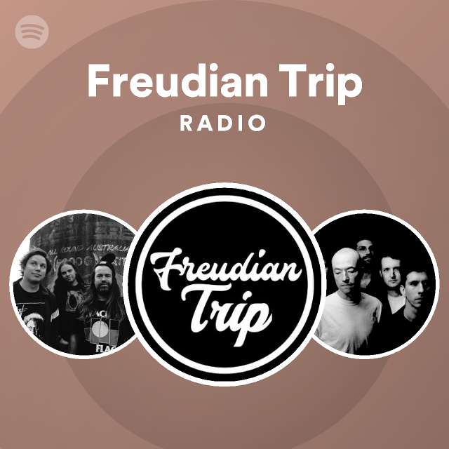 Freudian Trip Radio - playlist by Spotify | Spotify