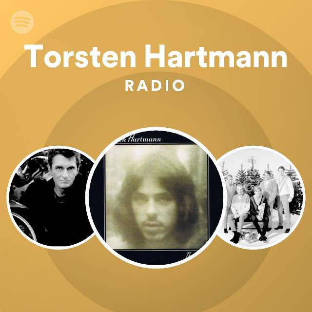 Torsten Hartmann Radio - playlist by Spotify | Spotify