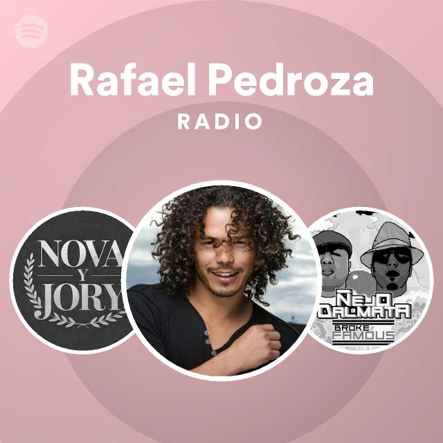 Rafael Pedroza Radio - playlist by Spotify | Spotify