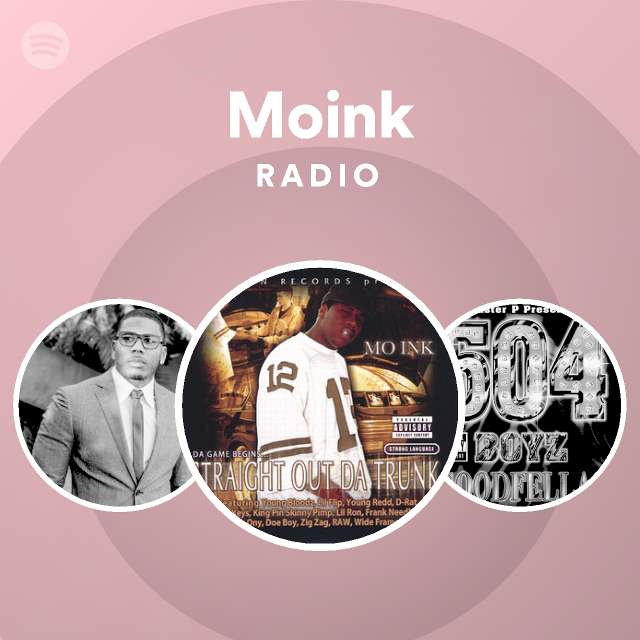 Moink Radio | Spotify Playlist