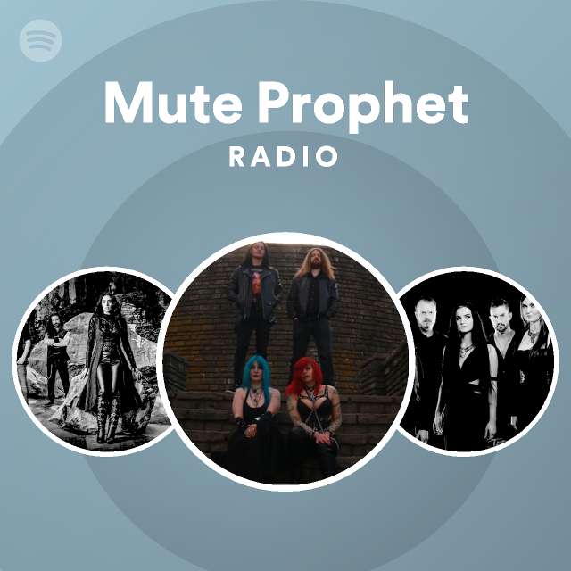 Mute Prophet Radio - playlist by Spotify | Spotify