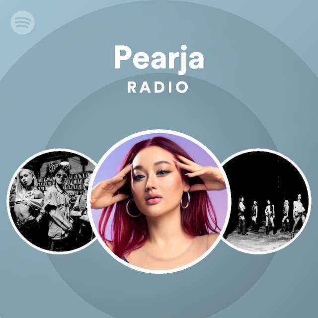 Pearja Radio | Spotify Playlist