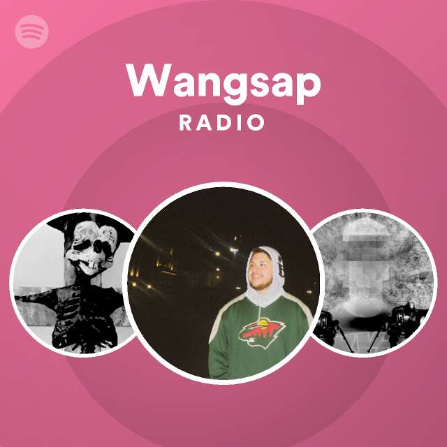 Wangsap Radio | Spotify Playlist