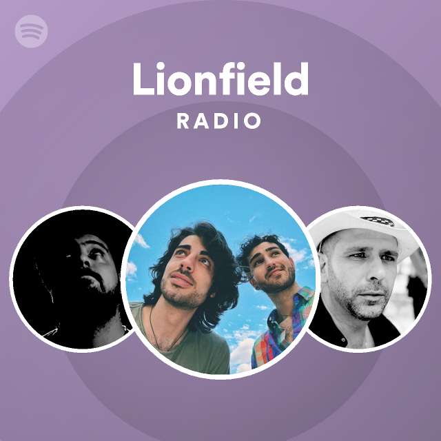 Lionfield Radio - playlist by Spotify | Spotify