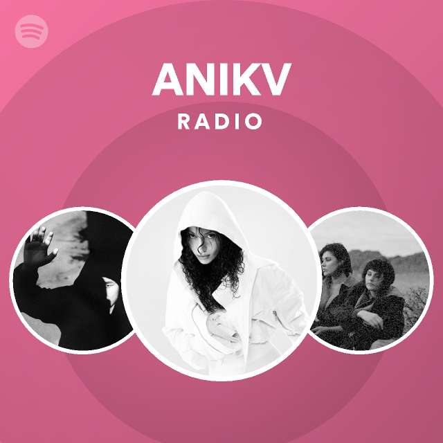 ANIKV | Spotify