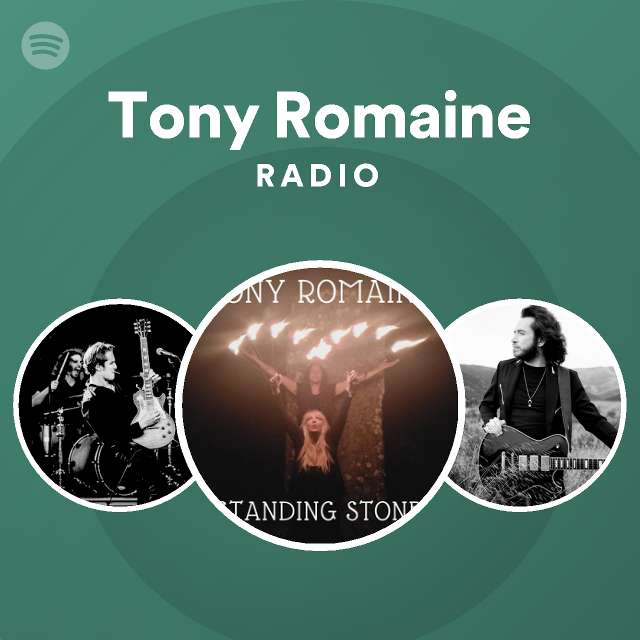 Tony Romaine Radio - playlist by Spotify | Spotify