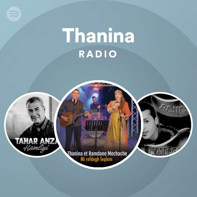 Thanina Radio - playlist by Spotify | Spotify