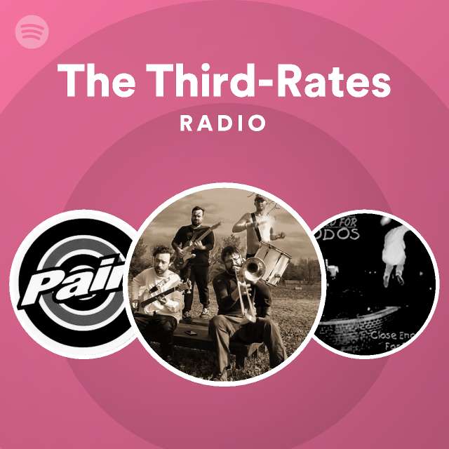 The Third-Rates Songs, Albums and Playlists | Spotify