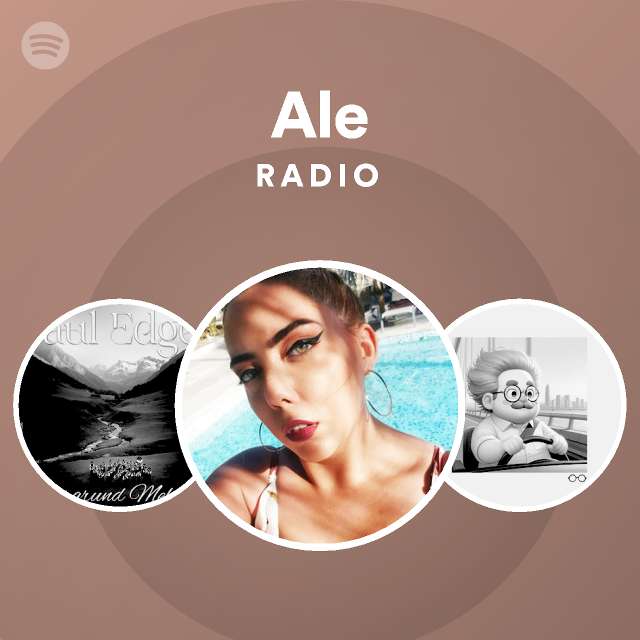 Ale Radio | Spotify Playlist