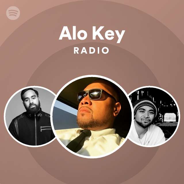 Alo Key Radio | Spotify Playlist
