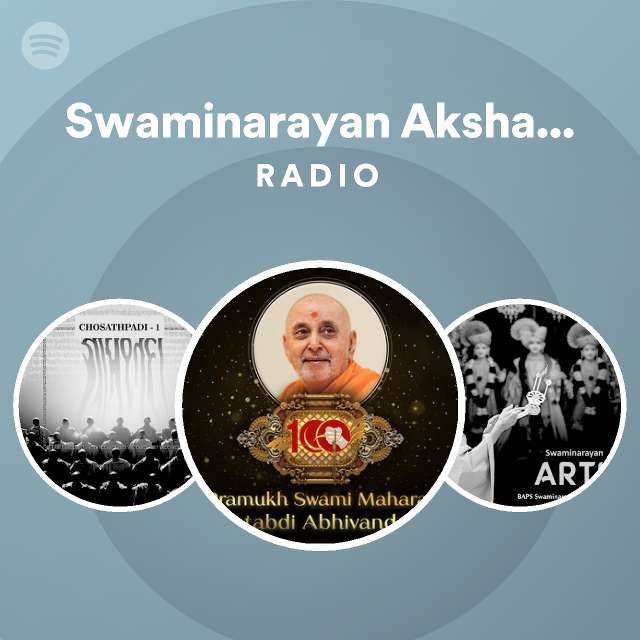 Swaminarayan Aksharpith Radio | Spotify Playlist