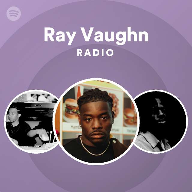 Ray Vaughn | Spotify