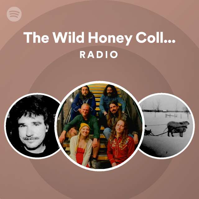 The Wild Honey Collective Radio | Spotify Playlist