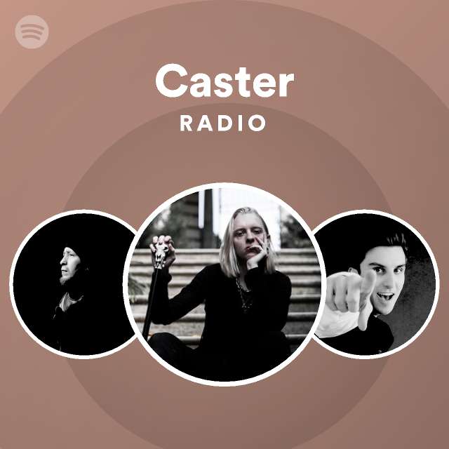Caster | Spotify