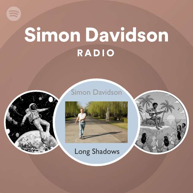 Simon Davidson Radio - playlist by Spotify | Spotify
