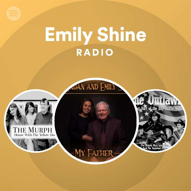 Emily Shine Radio | Spotify Playlist