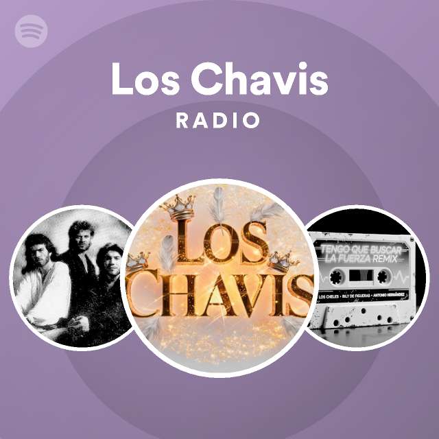 Los Chavis | Spotify