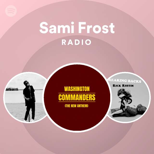 Sami Frost Radio | Spotify Playlist