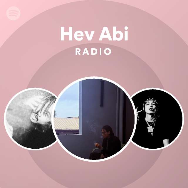 Hev Abi Radio - playlist by Spotify | Spotify