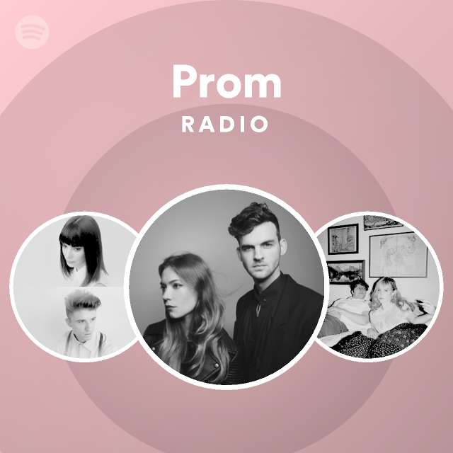 Prom Radio - playlist by Spotify | Spotify