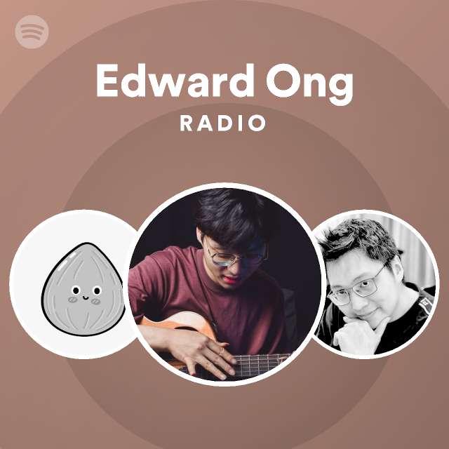 Edward Ong Radio - playlist by Spotify | Spotify