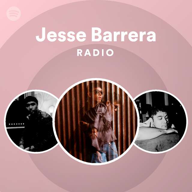 Jesse Barrera | Spotify