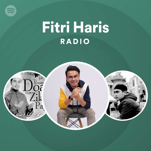 Fitri Haris Songs, Albums and Playlists | Spotify