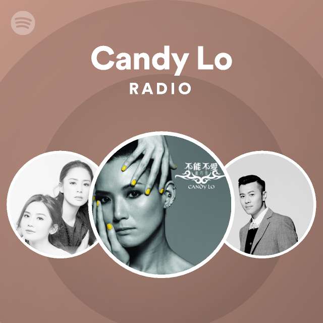Candy Lo Radio - playlist by Spotify | Spotify