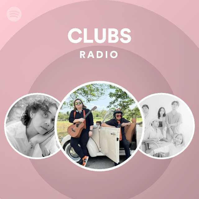CLUBS Radio - playlist by Spotify | Spotify