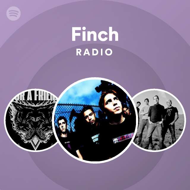 Finch | Spotify