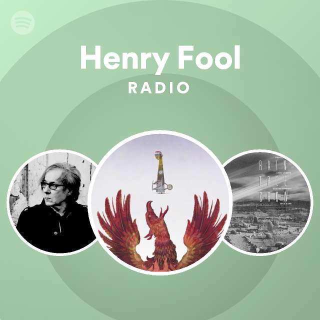 Henry Fool Radio | Spotify Playlist