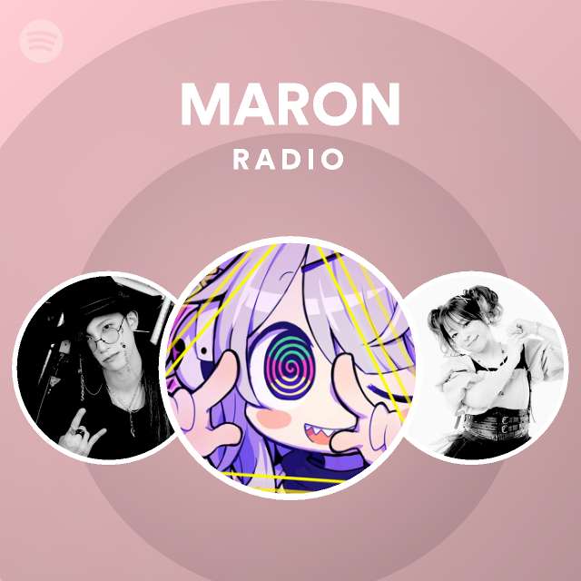 MARON Radio | Spotify Playlist