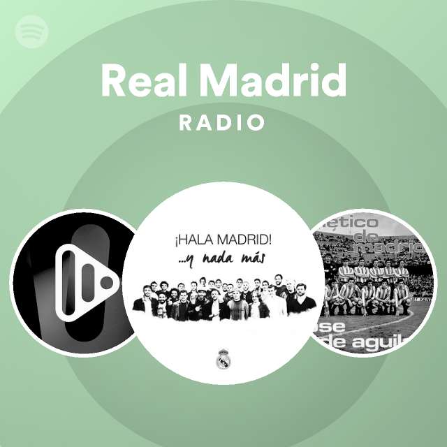 Real Madrid Radio - playlist by Spotify | Spotify