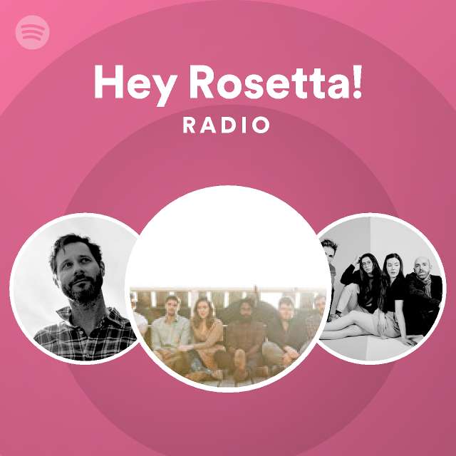 Hey Rosetta! | Spotify
