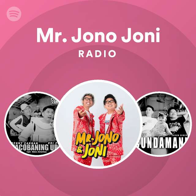 Mr. Jono Joni Radio - playlist by Spotify | Spotify