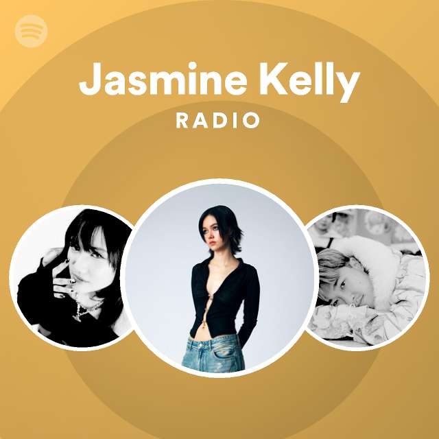 Jasmine Kelly | Spotify