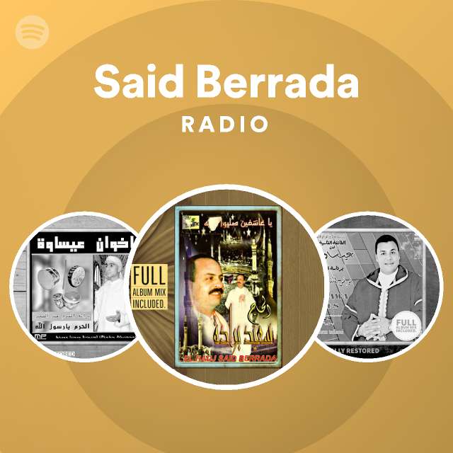 Said Berrada Radio - playlist by Spotify | Spotify
