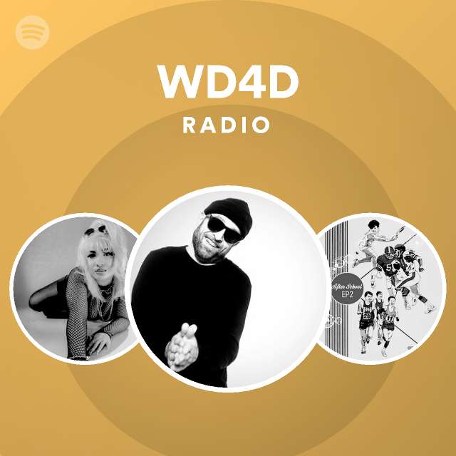 WD4D | Spotify