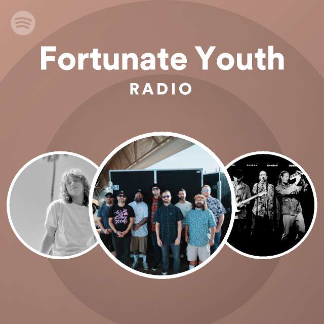 Fortunate Youth Radio - playlist by Spotify | Spotify