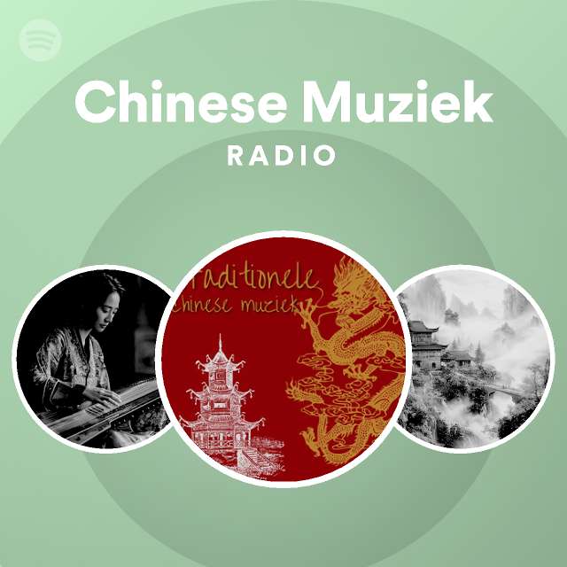 Chinese Muziek Radio - playlist by Spotify | Spotify