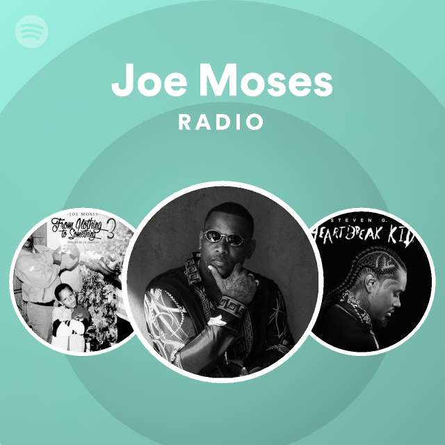 Joe Moses | Spotify
