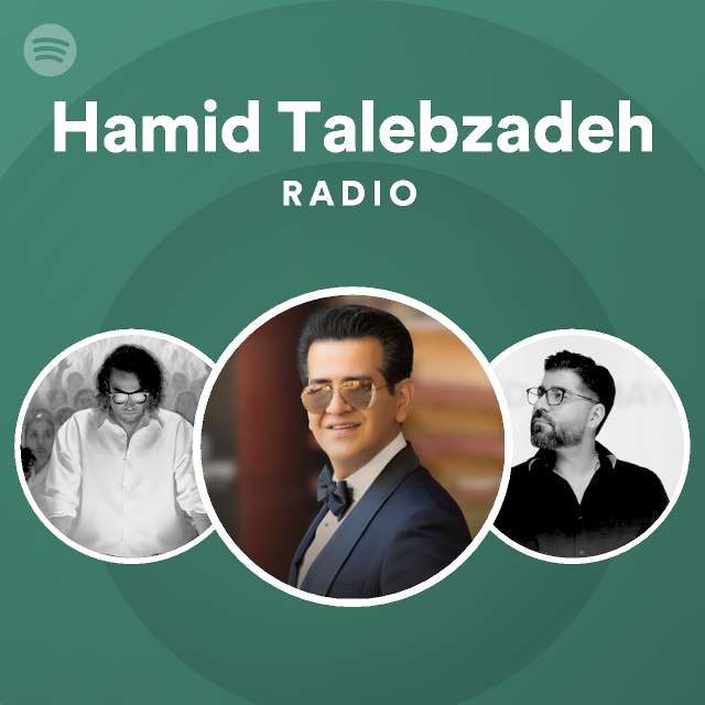 Hamid Talebzadeh Radio - playlist by Spotify | Spotify
